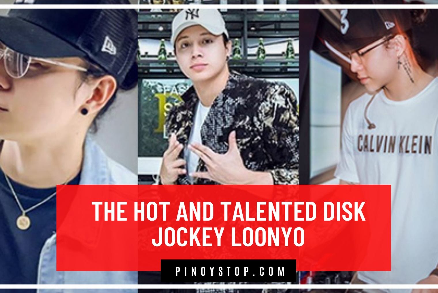 Meet The Handsome DJ Loonyo • PINOYSTOP